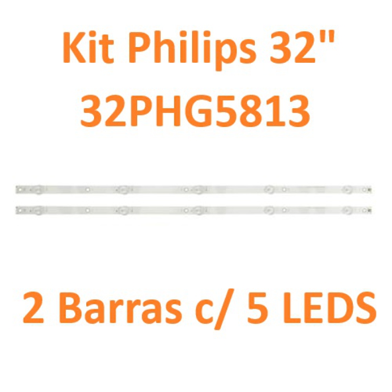 Só Tudo - KIT BARRAS DE LED TV PHILIPS 32PHG5813